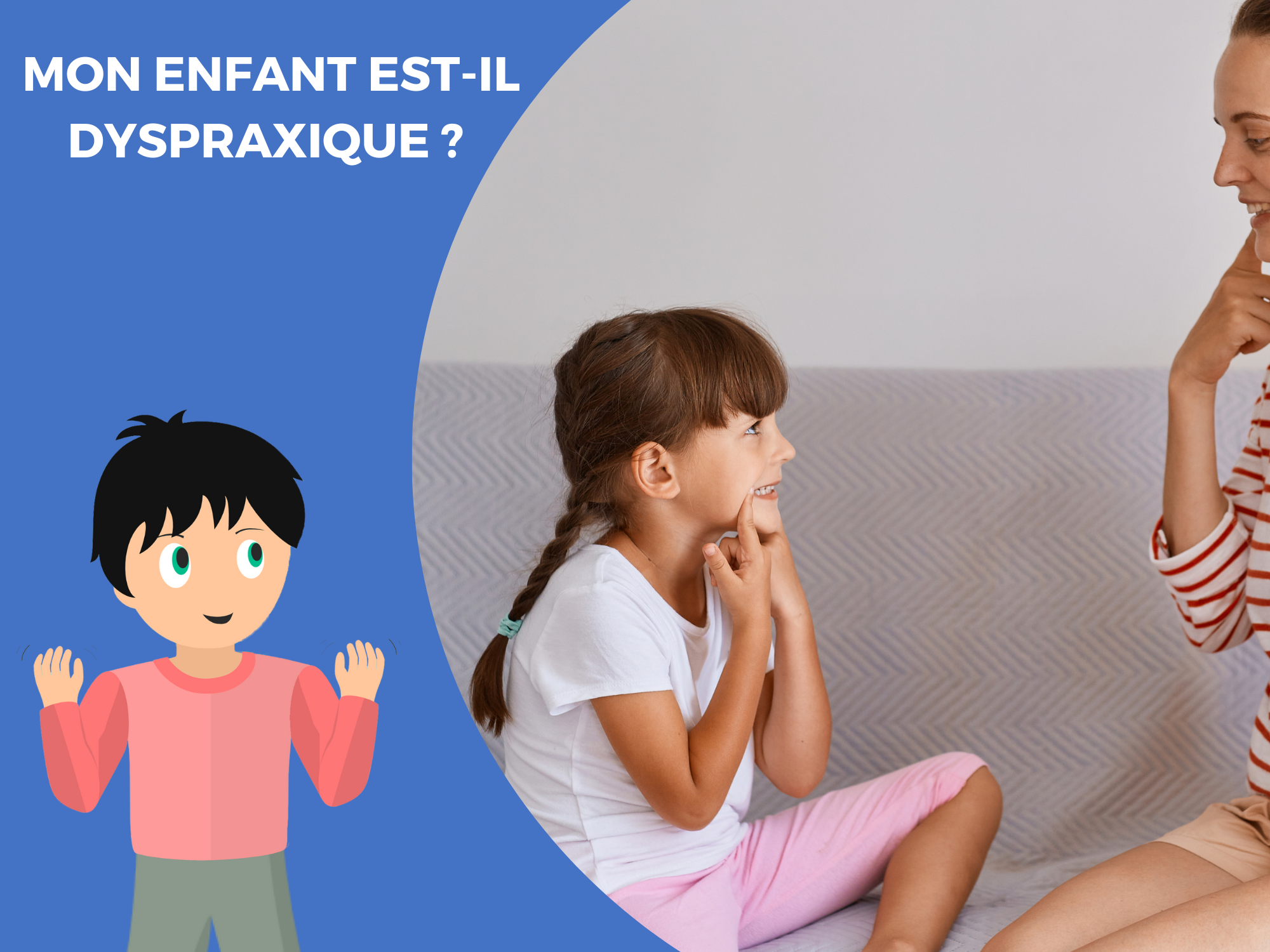 Mon enfant est-il dyspraxique ? Signes et accompagnement | DYNSEO
