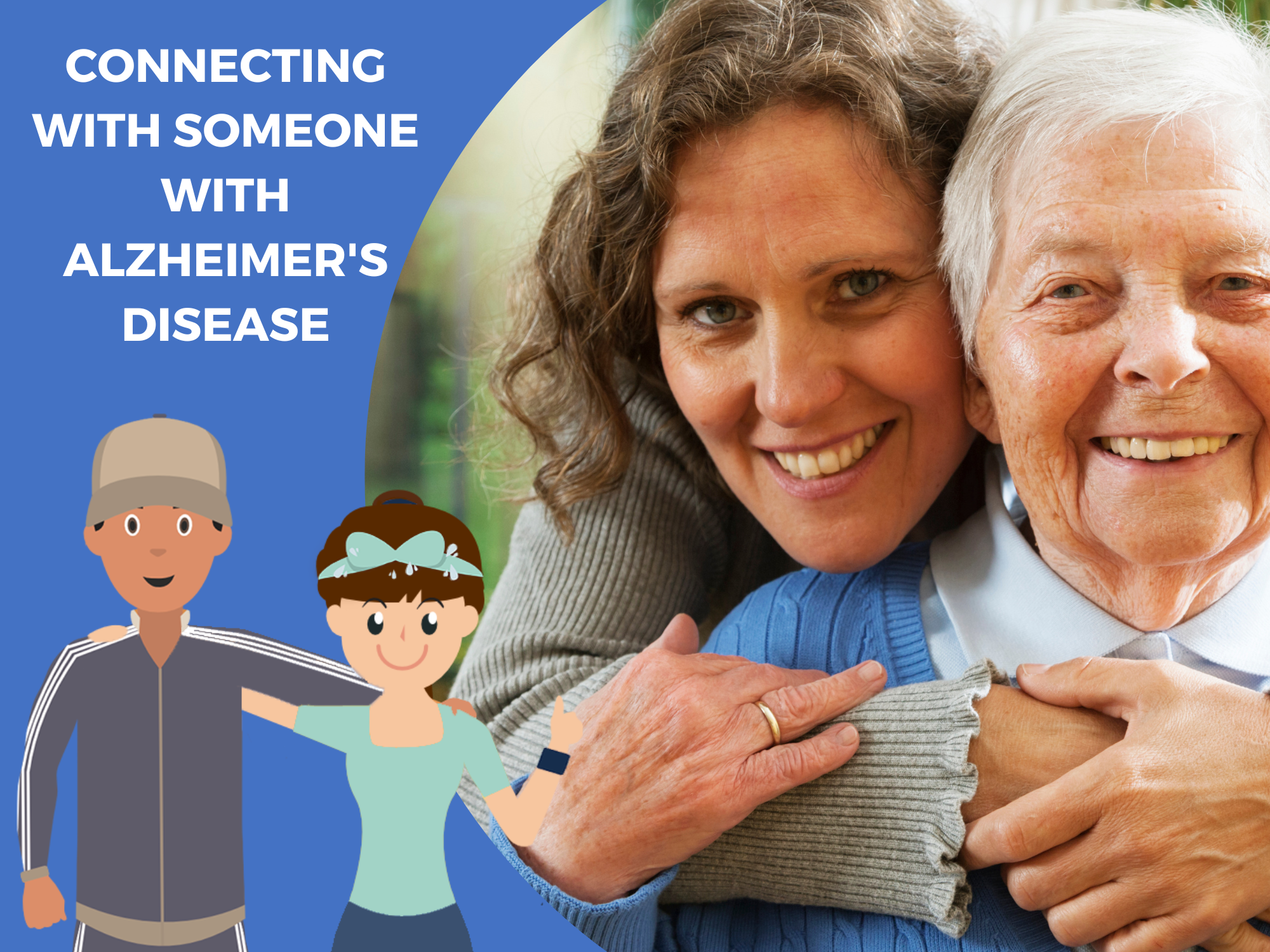 Connecting with someone with Alzheimer's disease - TIPS