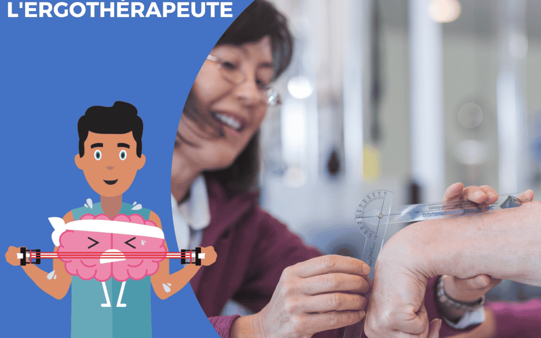 Tout ce que vous devez savoir sur l’ergothérapeute ici