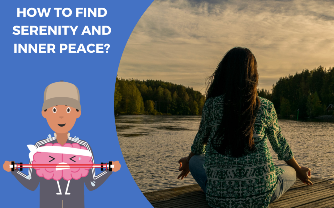 How to Cultivate Serenity and Inner Peace for Well-Being