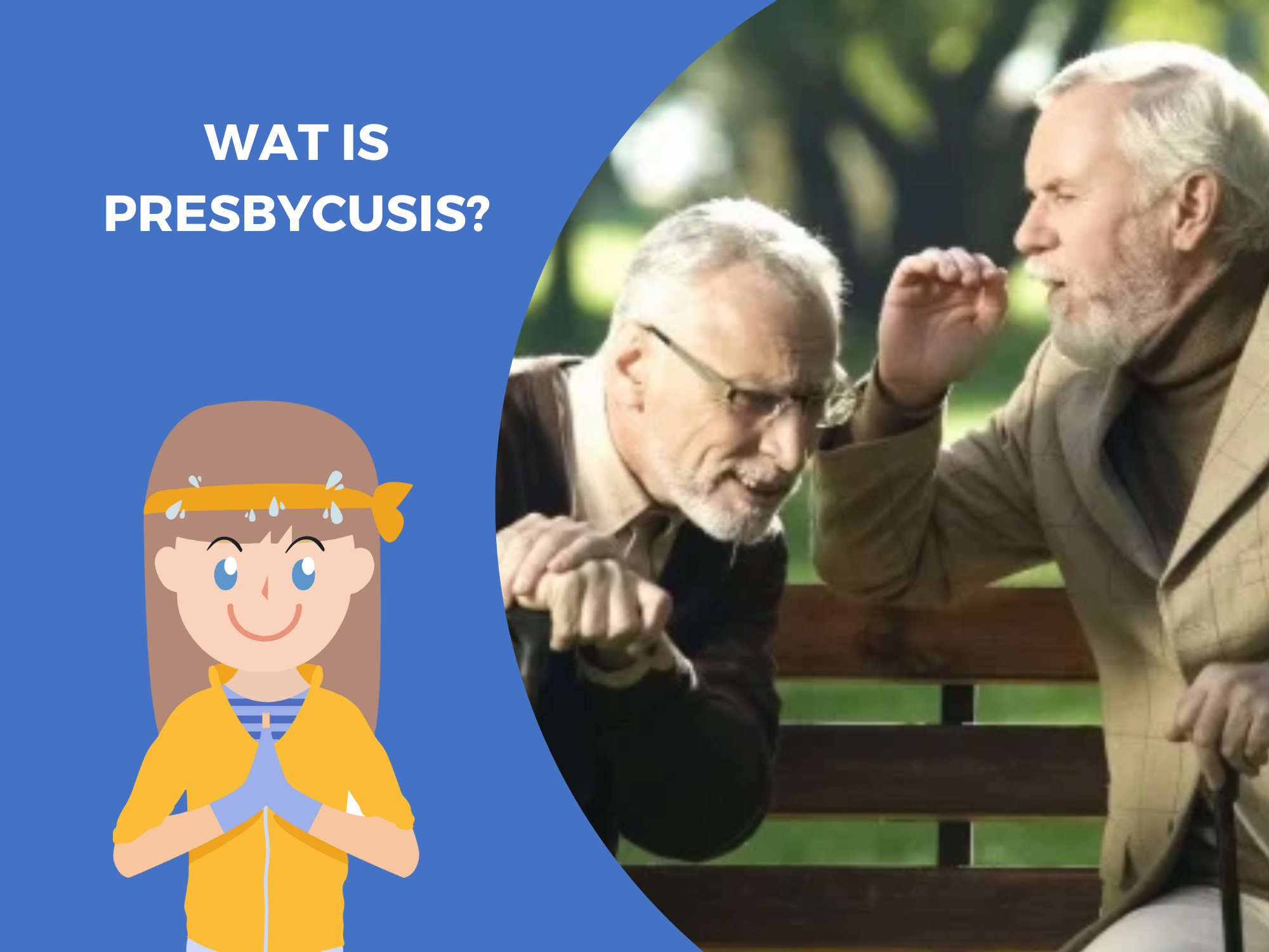 Wat is presbycusis? | DYNSEO