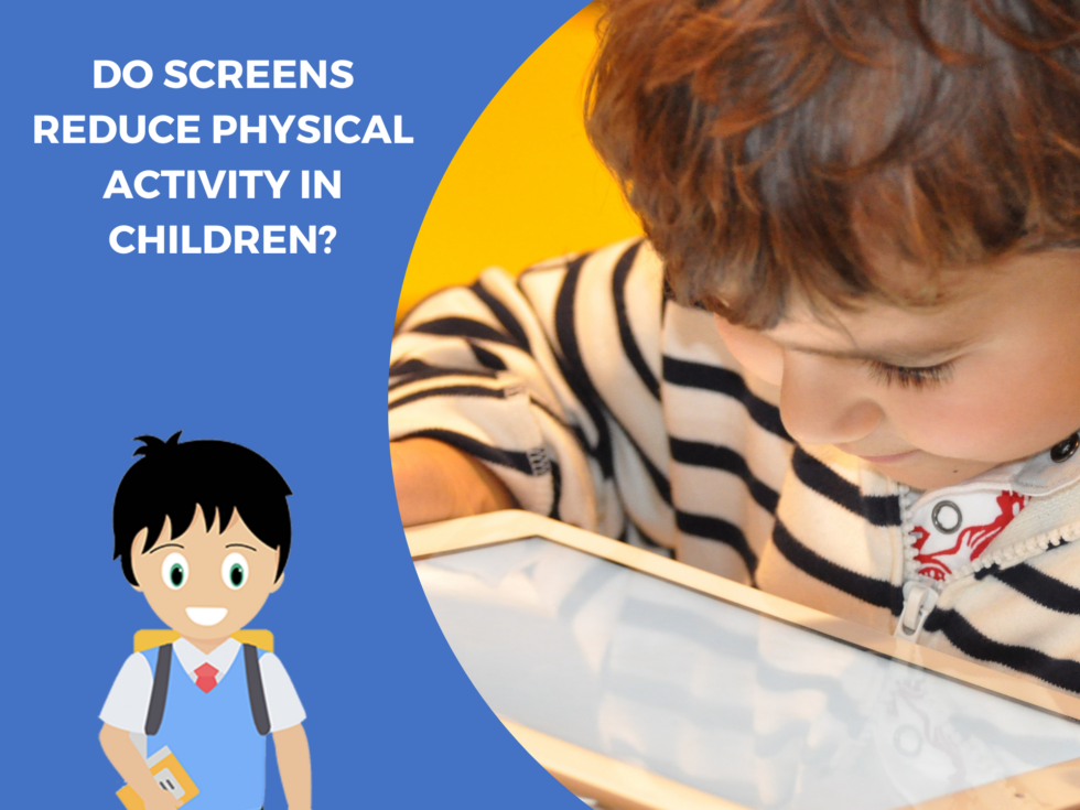 Do screens reduce physical activity in children? - DYNSEO
