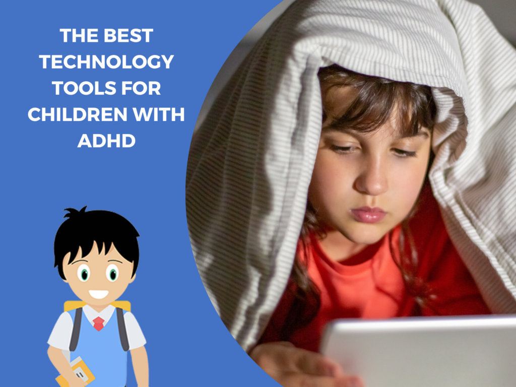 The best technology tools for children with ADHD - DYNSEO