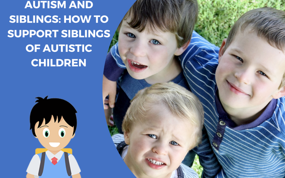 Supporting siblings of autistic children: Autism siblings.