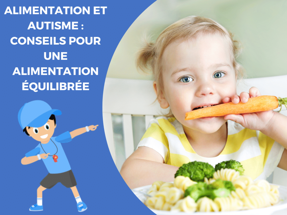 Alimentation et Autisme : Conseils, Alimentation Équilibrée