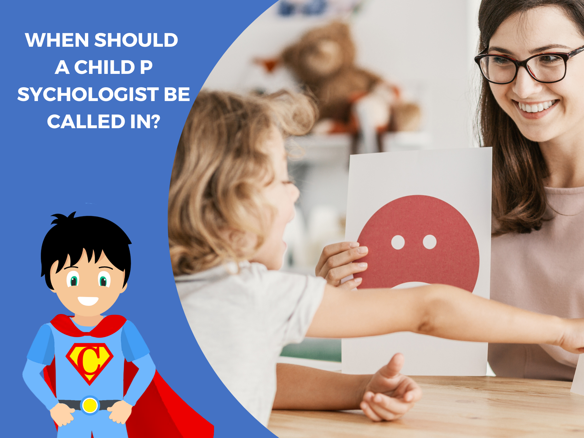 Child Psychologist: When Should He Be Called In? | DYNSEO