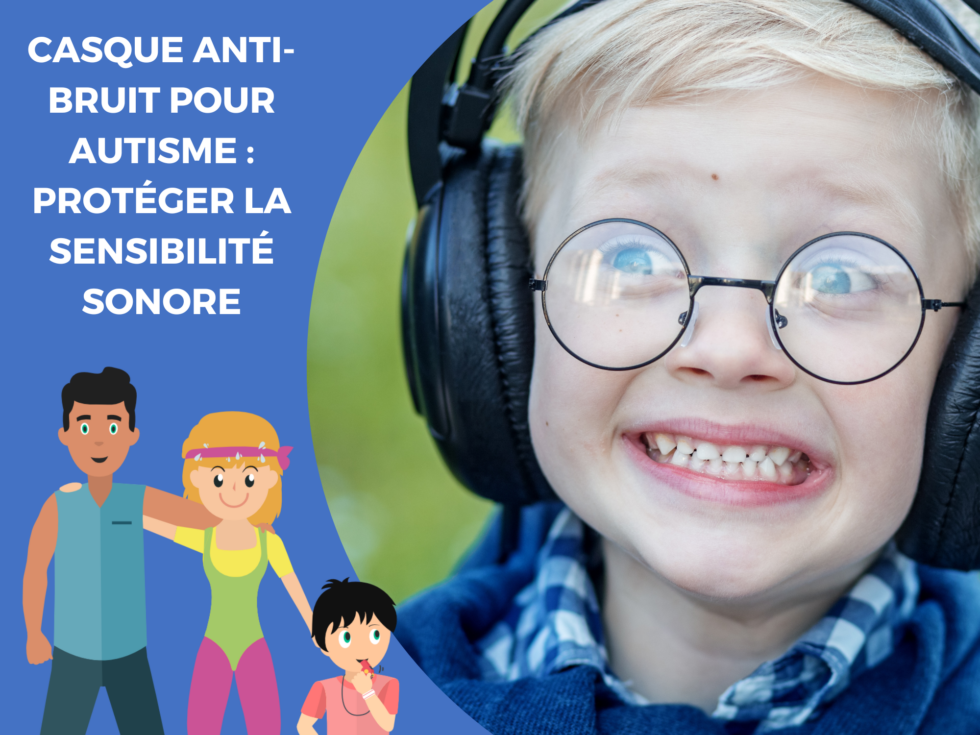 Casque anti-bruit pour autisme, protéger sensibilité sonore