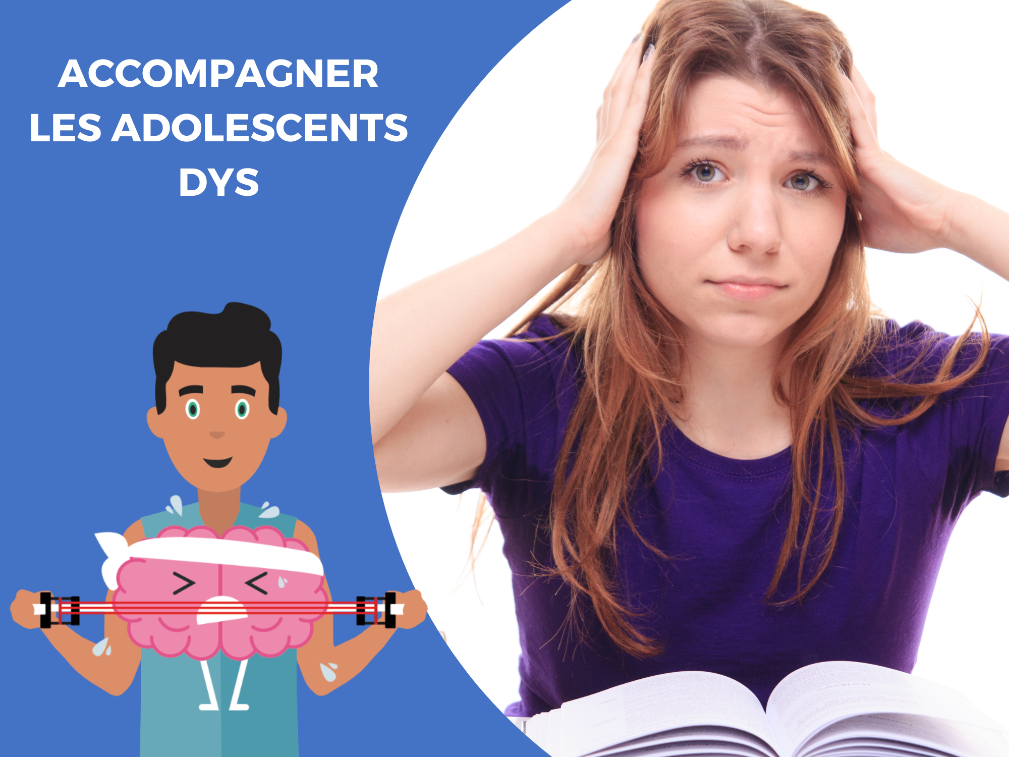 Accompagner les adolescents DYS | DYNSEO Accompagner les adolescents DYS | DYNSEO