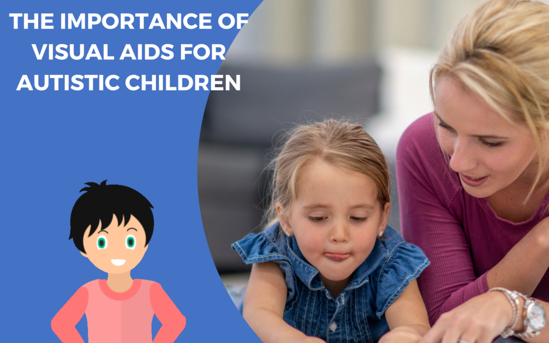 The importance of visual aids for autistic children - DYNSEO